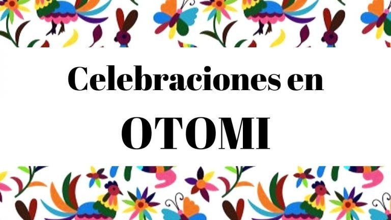 Tiempo y Celebraciones en Otomí - Vocabulario y palabras